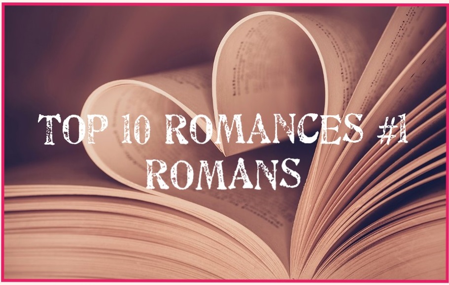 Top 10 romances (romans) – Les instants volés à la vie