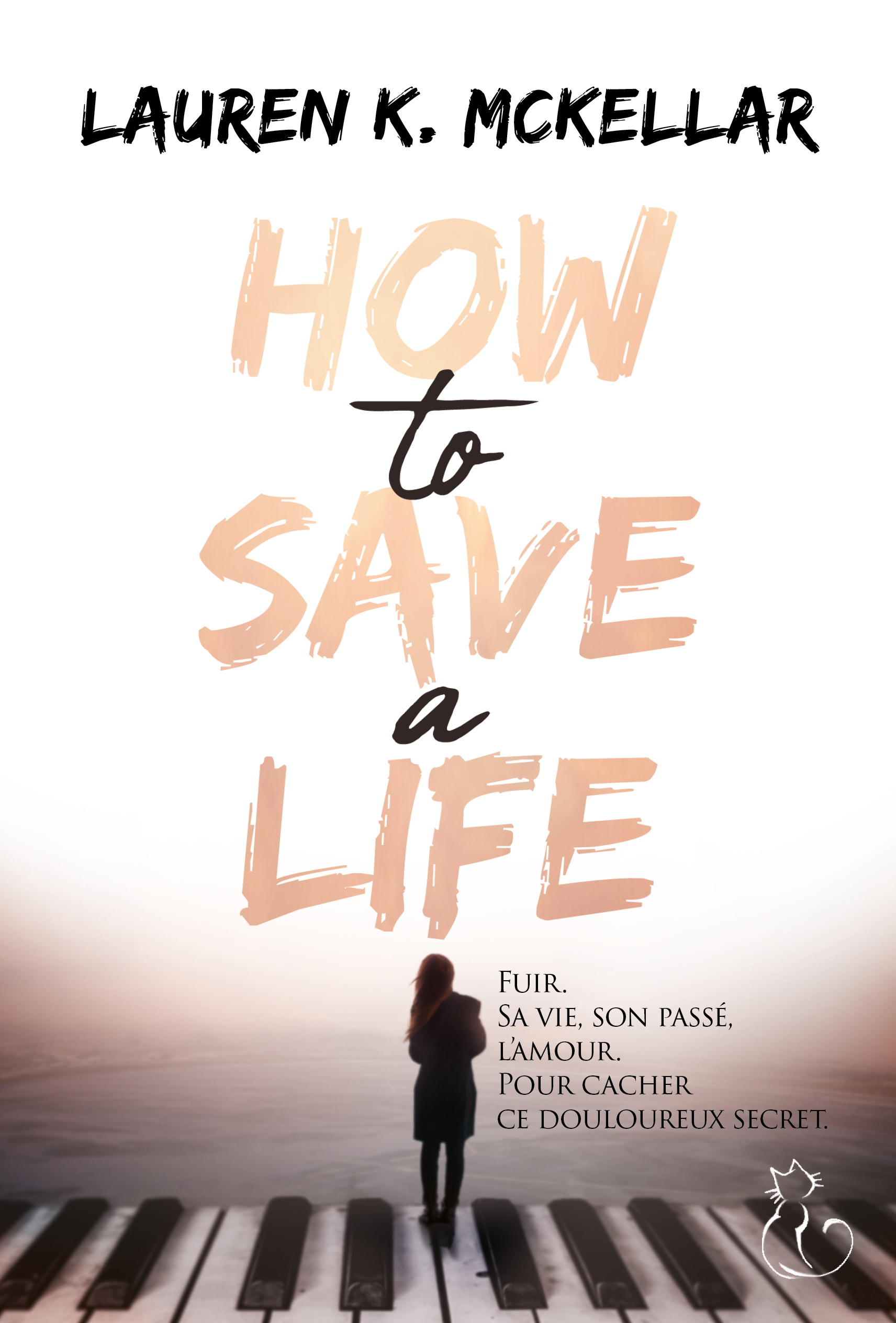 How to save a life – Les instants volés à la vie